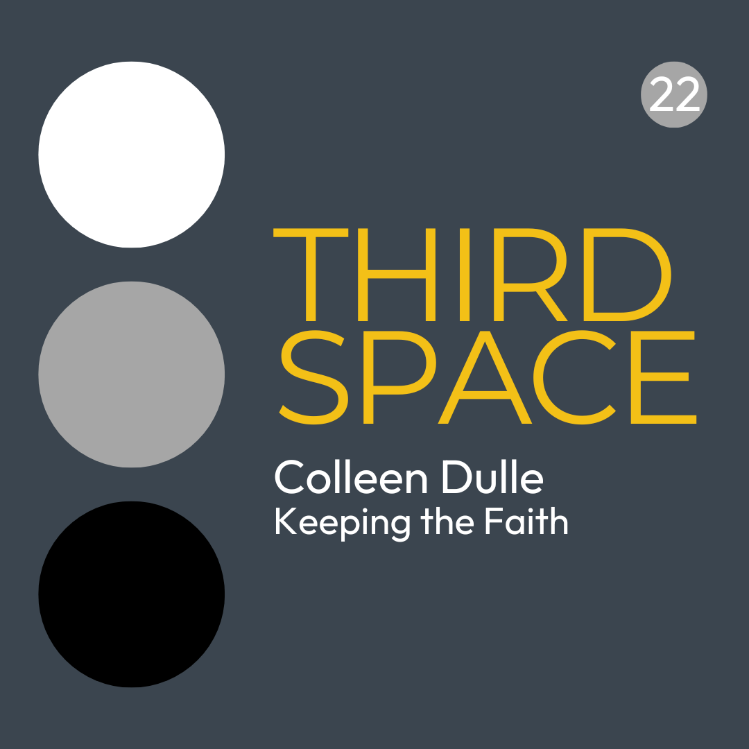 Third Space Podcast: Colleen Dulle - Keeping the Faith - Where Peter Is